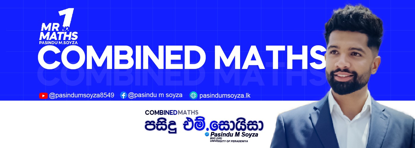 Mr. Maths - Combined Maths A/L Classes (Online & Physical) | Pasindu Soyza